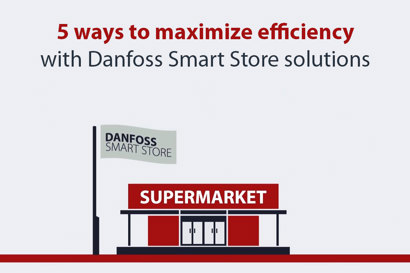 Smart Store | Integrated Retail Store Solution | Danfoss | Danfoss