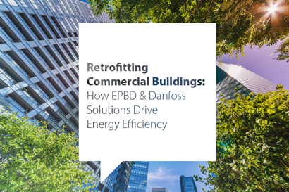 Commercial Buildings Retrofitting | Danfoss